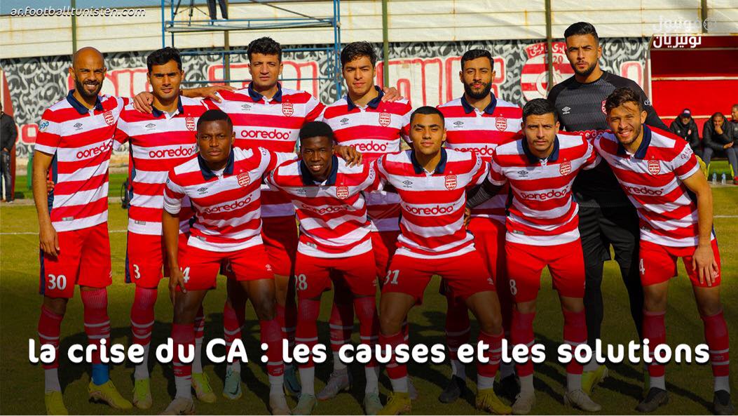La crise du Club Africain : diagnostic, causes et solutions